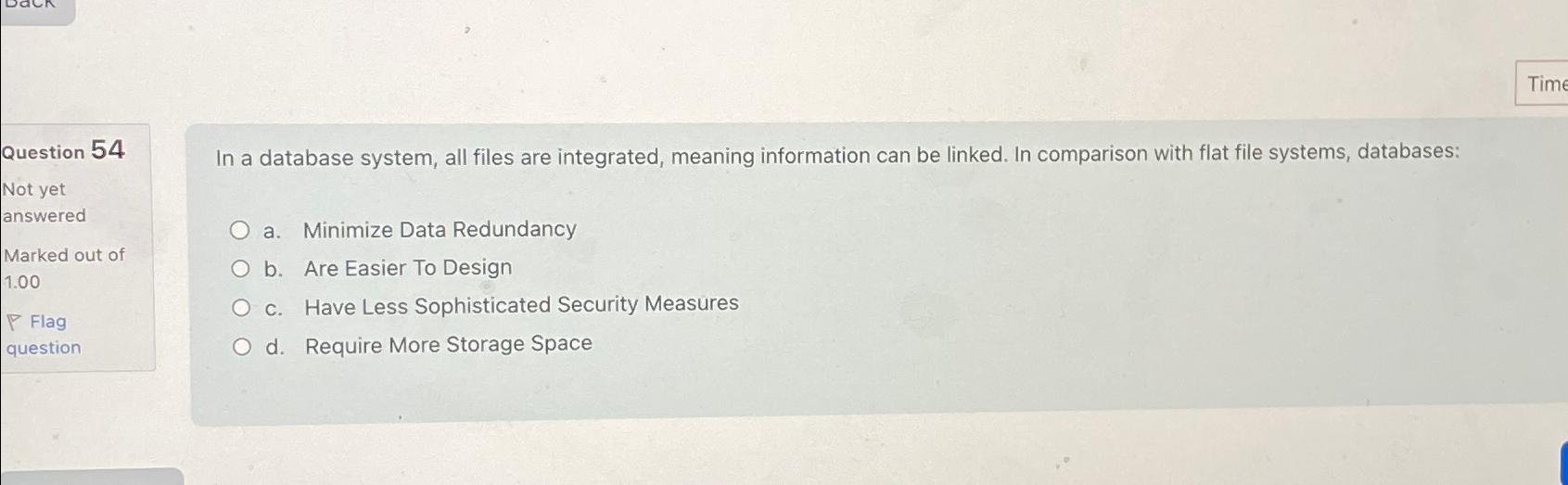 Solved Question 54Not yet answeredMarked out of 1.00Flag | Chegg.com