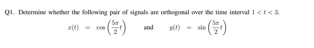 Solved 21. Determine whether the following pair of signals | Chegg.com