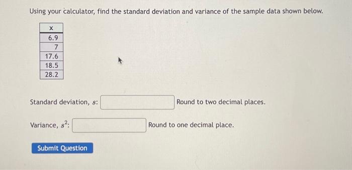 Solved Using your calculator, find the standard deviation | Chegg.com