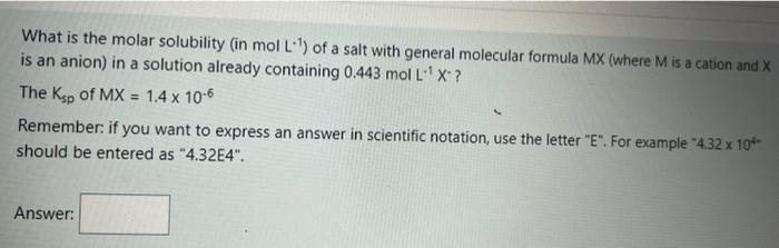 Solved What is the molar solubility (in mol−1 ) of a salt | Chegg.com