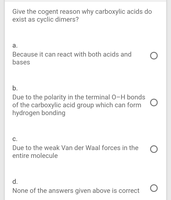Solved Give the cogent reason why carboxylic acids do exist | Chegg.com