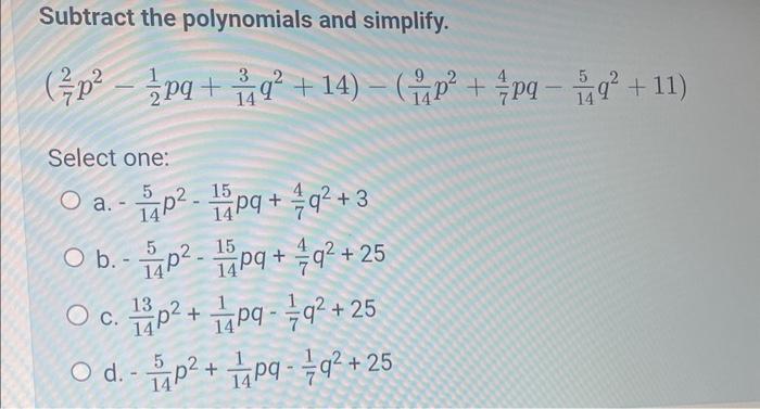 Solved Subtract the polynomials and simplify. | Chegg.com