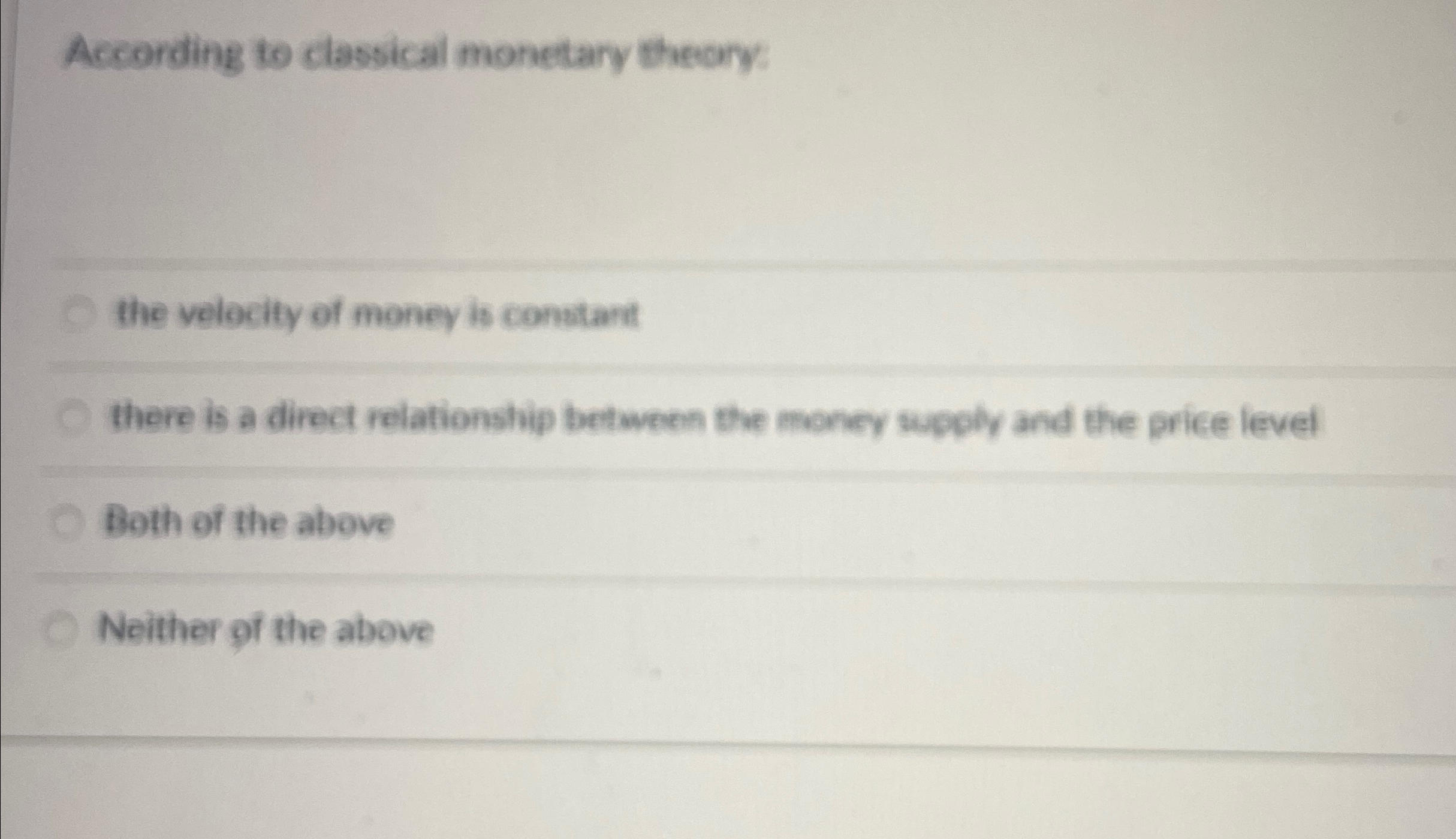 Solved According to classical monetary theory.the velocity | Chegg.com
