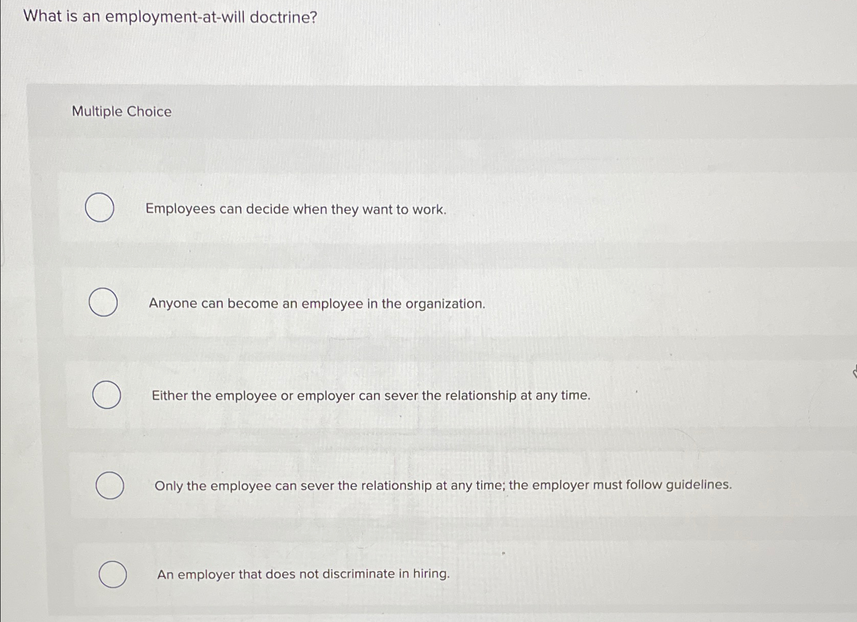 Solved What is an employment-at-will doctrine?Multiple | Chegg.com