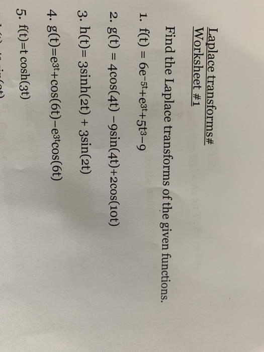 Solved Laplace transforms# Worksheet #1 Find the Laplace | Chegg.com