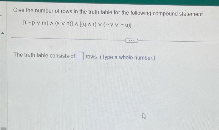 Solved Give the number of rows in the truth table for the | Chegg.com