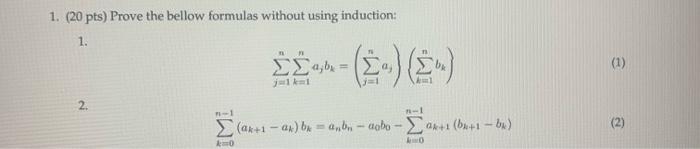 Solved 1. (20 pts) Prove the bellow formulas without using | Chegg.com