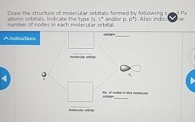 Solved Draw the structure of molecular orbitals formed by | Chegg.com