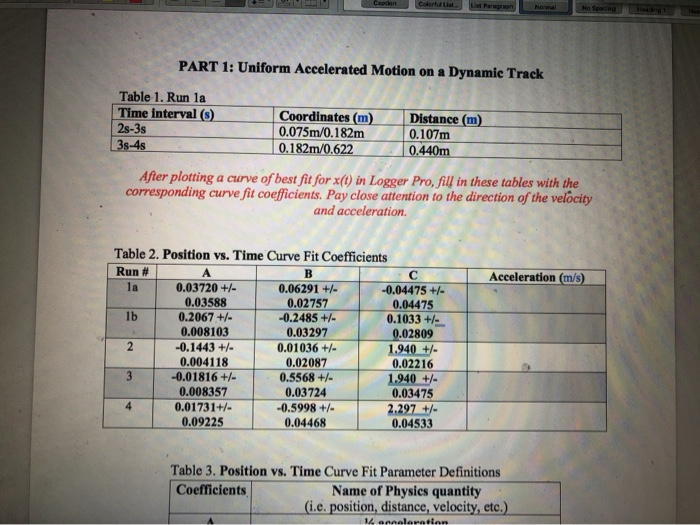 PART 1: Uniform Accelerated Motion on a Dynamic Track | Chegg.com