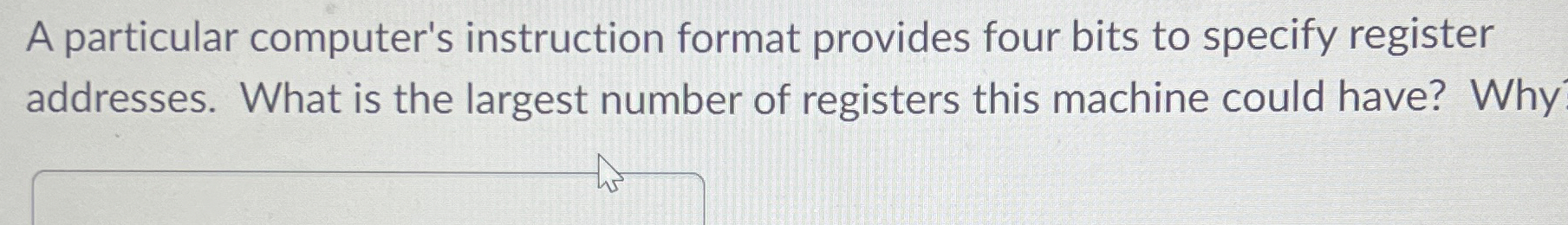 Solved A particular computer's instruction format provides | Chegg.com