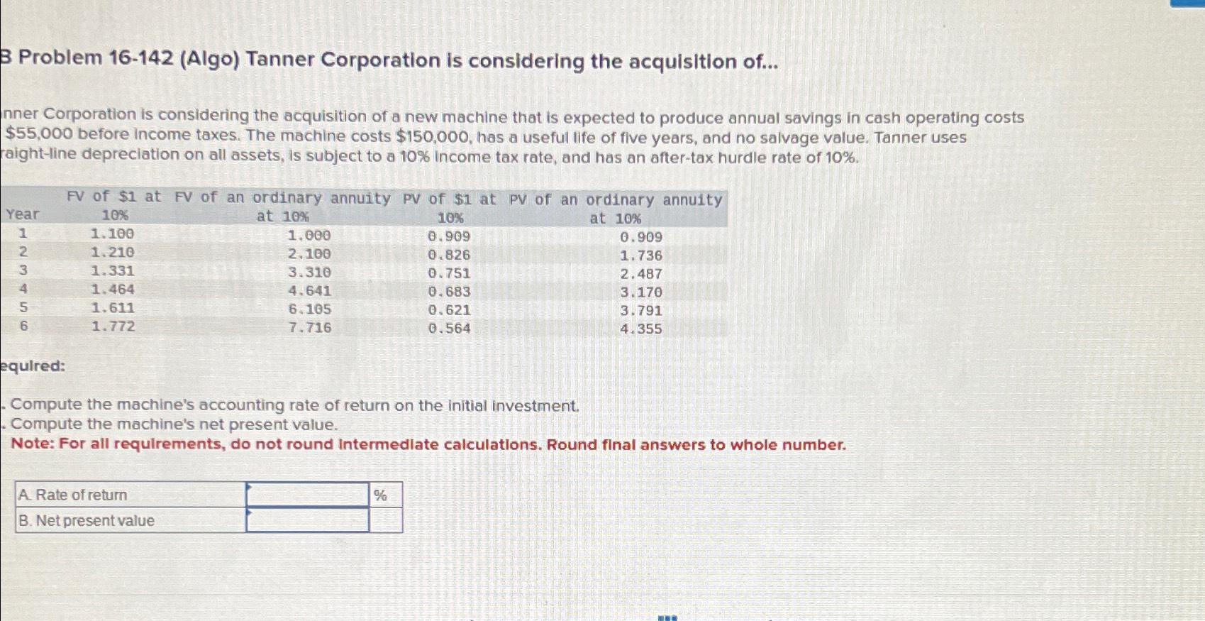 Solved B Problem 16-142 (Algo) ﻿Tanner Corporation is | Chegg.com