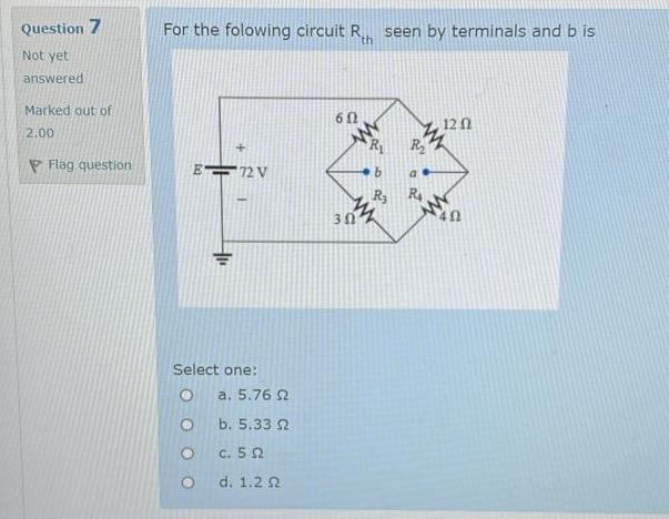 Solved For the folowing circuit Rth seen by terminals and b | Chegg.com