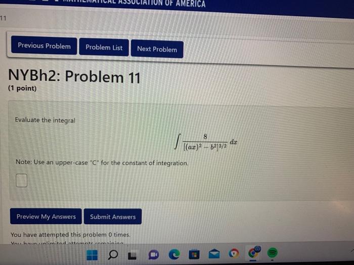 Solved NYBh2: Problem 11 (1 point) Evaluate the integral | Chegg.com
