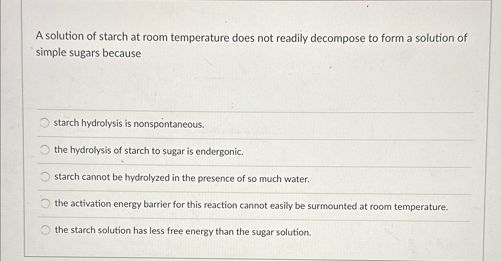 Solved A solution of starch at room temperature does not | Chegg.com