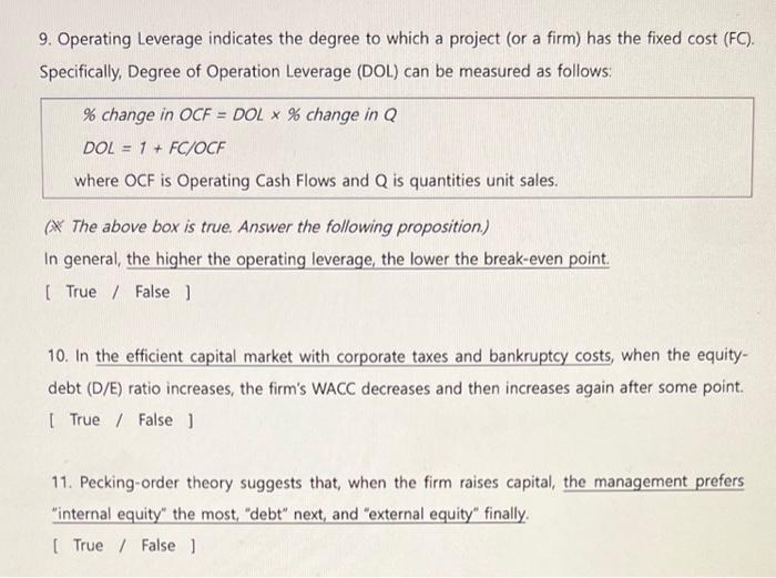 Solved 9. Operating Leverage indicates the degree to which a | Chegg.com