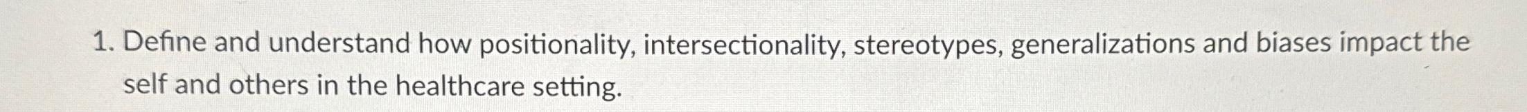 Solved Define and understand how positionality, | Chegg.com