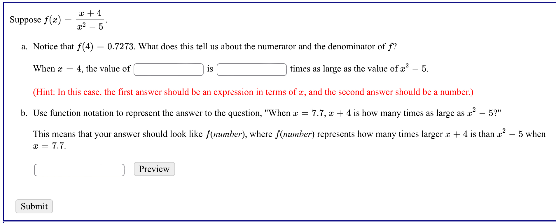 Solved Suppose f(x)=x+4x2-5a. ﻿Notice that f(4)=0.7273. | Chegg.com