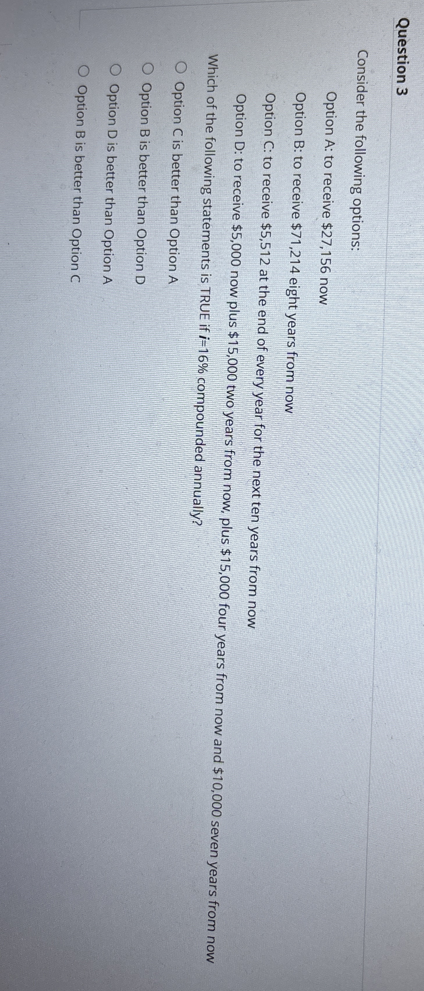 Solved Question 3Consider the following options:Option A: to | Chegg.com
