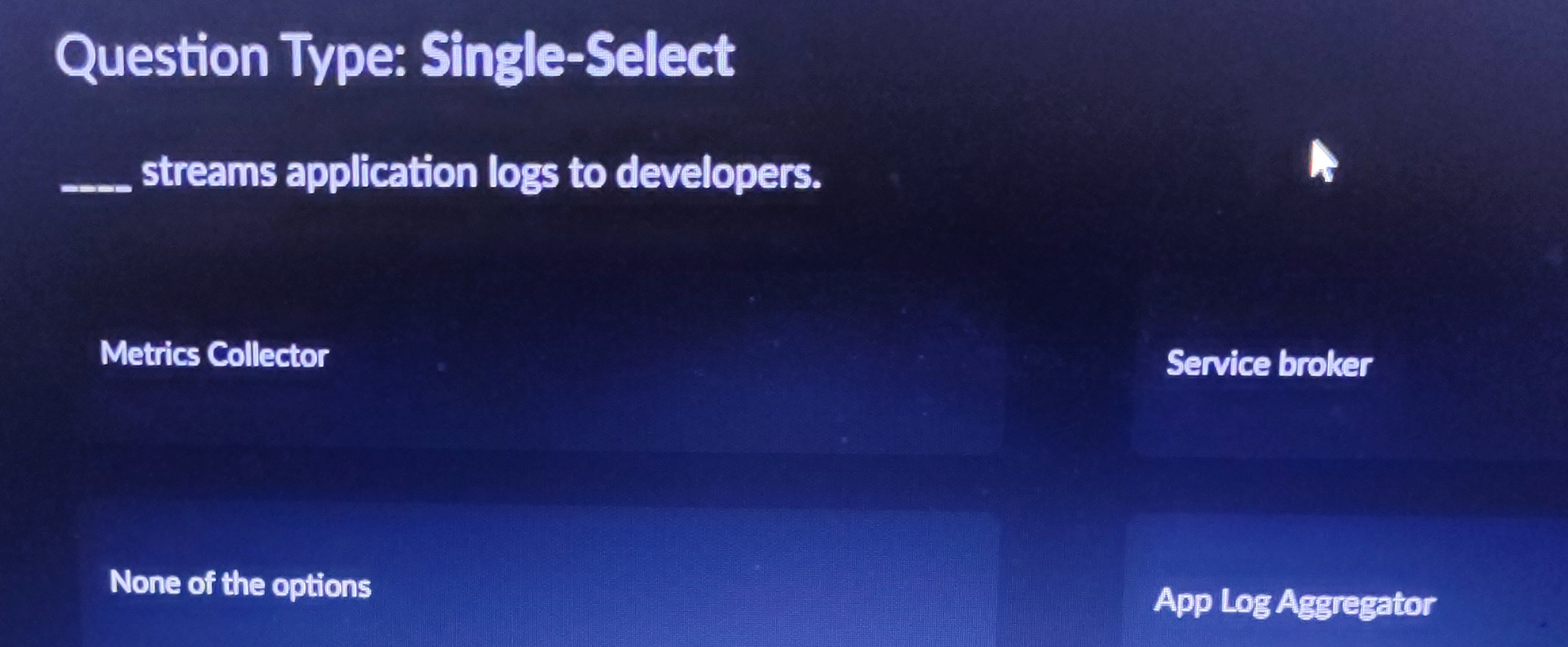 Solved Question Type: Single-Select_____ ﻿streams | Chegg.com