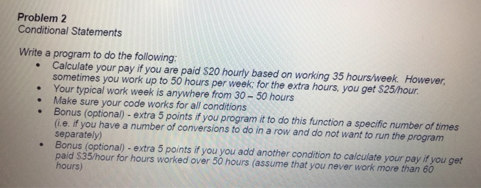 Solved Problem 2 Conditional Statements Write a program to | Chegg.com