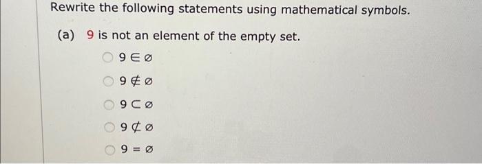 Solved Rewrite the following statements using mathematical | Chegg.com