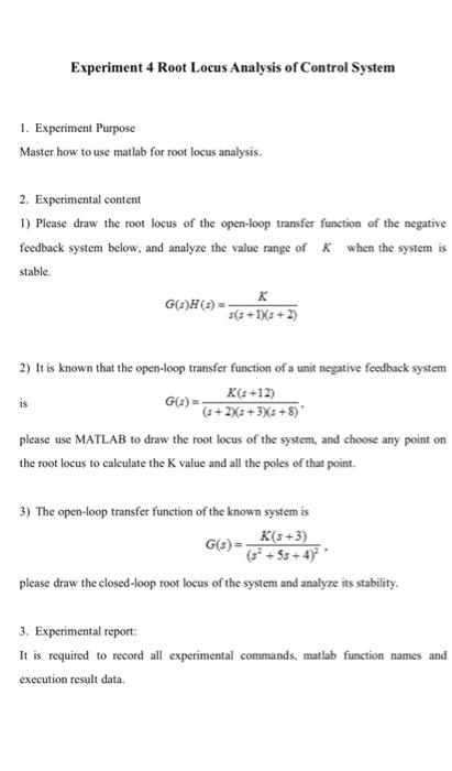 Experiment 4 Root Locus Analysis of Control System 1. | Chegg.com