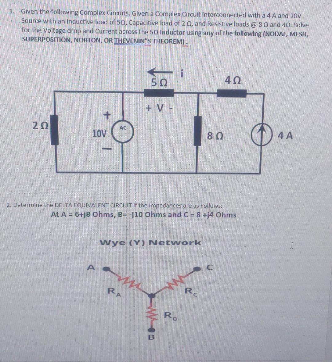 Solved 1. Given the following Complex Circuits. Given a | Chegg.com