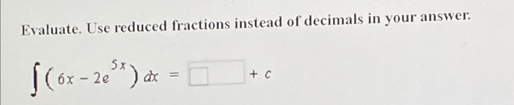 Solved Evaluate. Use reduced fractions instead of decimals | Chegg.com
