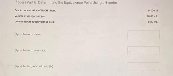 Solved (16pts) Part B: Determining the Equivalence Point | Chegg.com