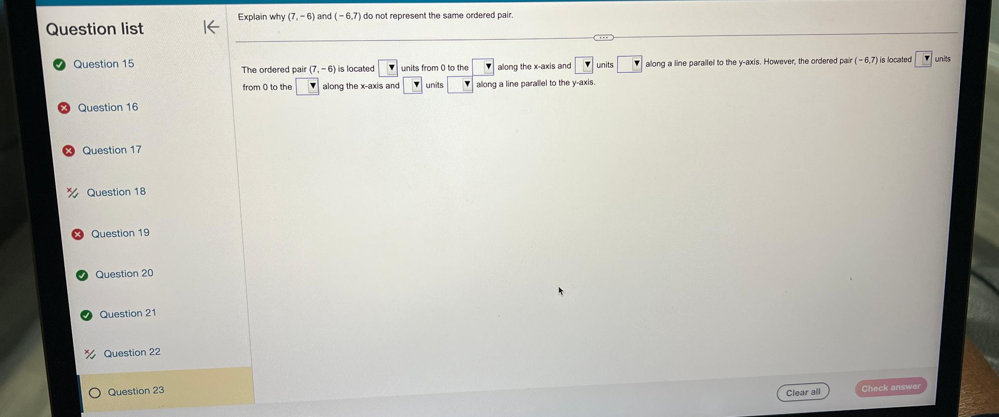 Solved Question listExplain why (7,-6) and (-6,7) do not | Chegg.com Solved Question listExplain why (7,-6) and (-6,7) do not | Chegg.com