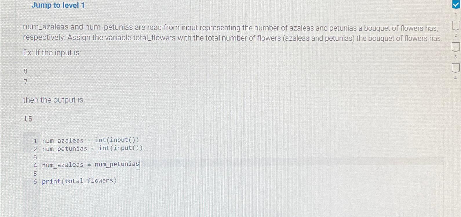 Solved Jump to level 1num_azaleas and num_petunias are read | Chegg.com