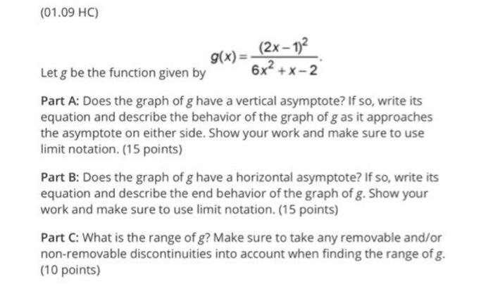 Solved Let g be the function given by g(x)=6x2+x−2(2x−1)2. | Chegg.com