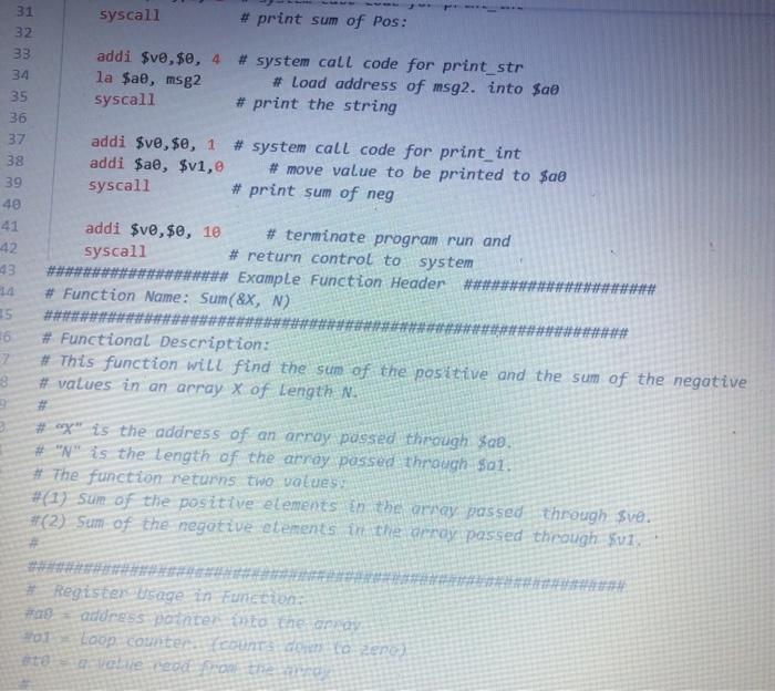 Solved 33 31 syscall # print sum of Pos: 32 addi $v0, $e, 4 | Chegg.com