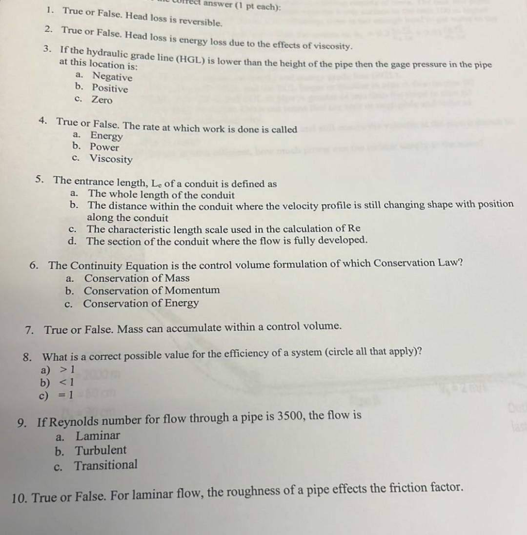 Solved 1. True or False. Head loss is reversible. 2. True or | Chegg.com