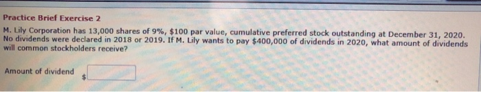 Solved Practice Brief Exercise 2 M. Lily Corporation has | Chegg.com