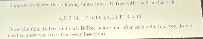 Solved 2. Suppose we insert the following values into a | Chegg.com