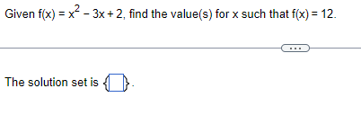 Solved Given f(x)=x2-3x+2, ﻿find the value(s) ﻿for x ﻿such | Chegg.com
