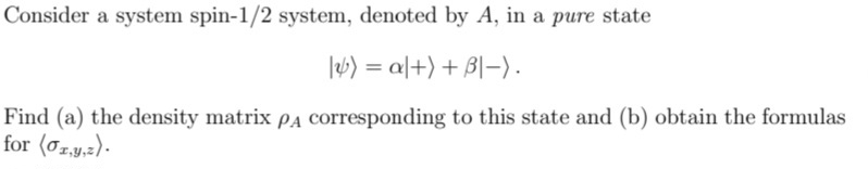 Solved Consider a system spin- 12 ﻿system, denoted by A, ﻿in | Chegg.com