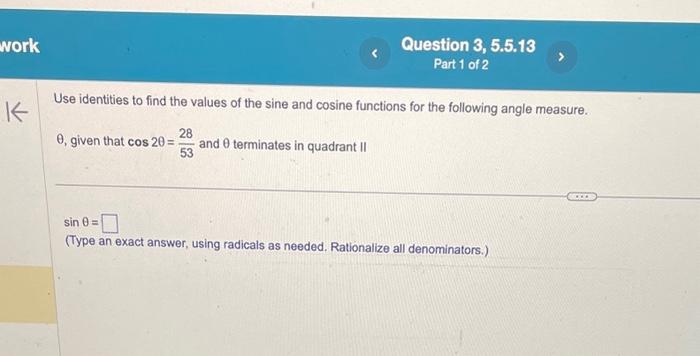 Solved Use identities to find the values of the sine and | Chegg.com