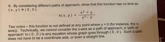 Solved 6. By considering different paths of approach, show | Chegg.com