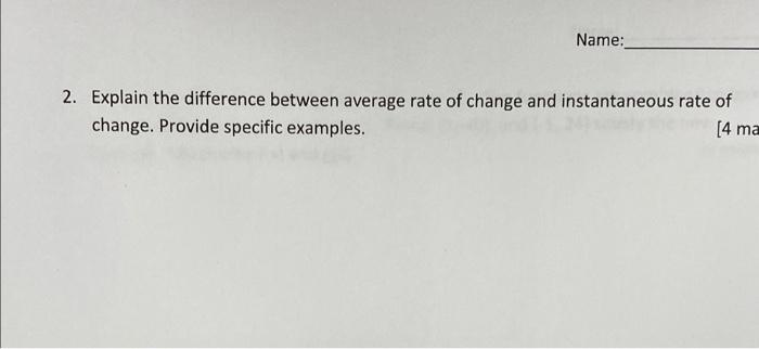 Solved Name: 2. Explain the difference between average rate | Chegg.com
