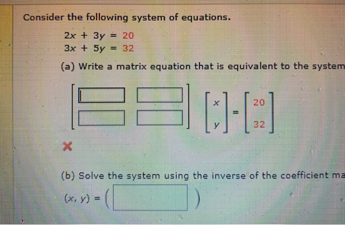 Solved Consider The Following System Of Equations 2x 3y