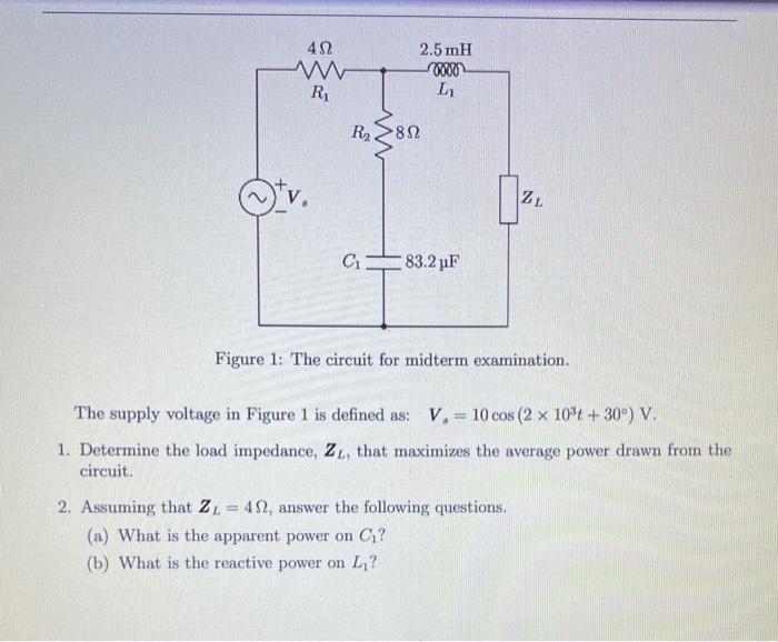 Solved Figure 1: The circuit for midterm examination. The | Chegg.com