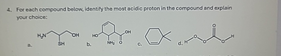 Solved For each compound below, identify the most acidic | Chegg.com