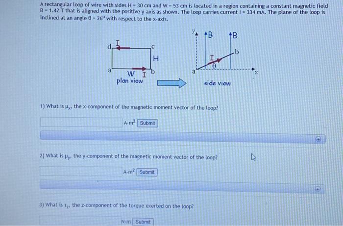 Solved A rectangular loop of wire with sides H=30 cm and | Chegg.com