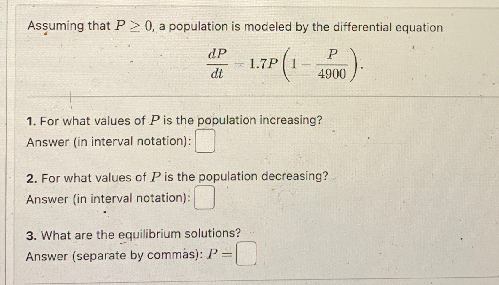 Solved Assuming that P≥0, ﻿a population is modeled by the | Chegg.com