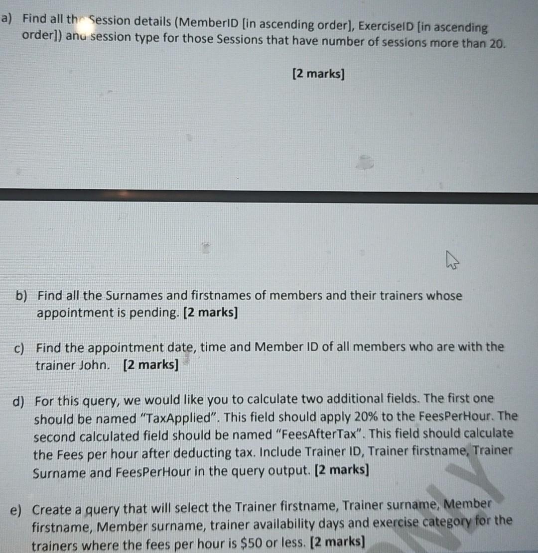 Solved nrks) The following tables form part of a database | Chegg.com