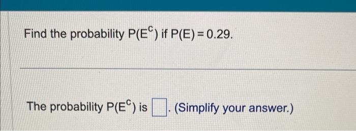 Solved Find the probability of the indicated event if | Chegg.com