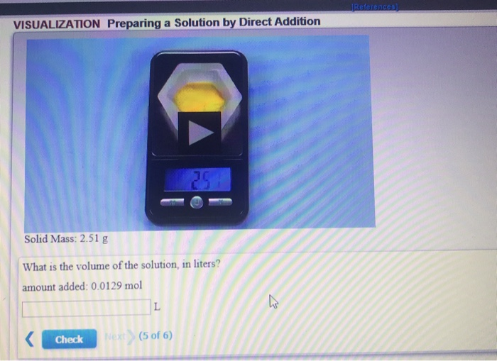 References) VISUALIZATION Preparing a Solution by | Chegg.com
