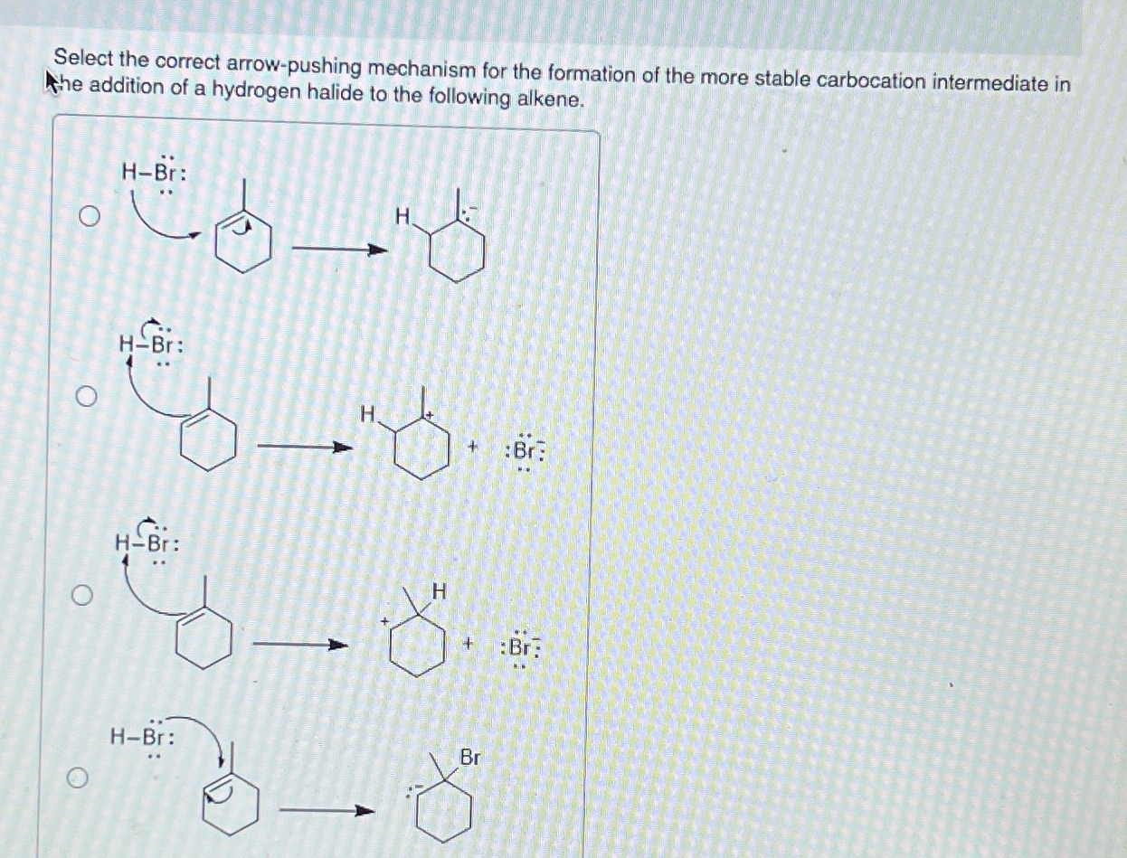 Solved Select the correct arrow-pushing mechanism for the | Chegg.com